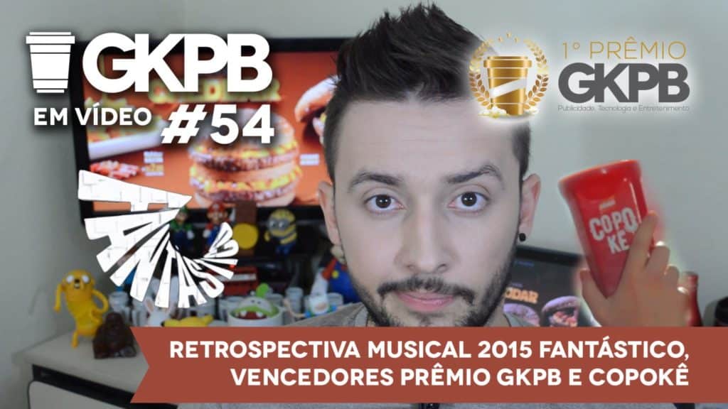 GKPB Em Vídeo #54 - Retrospectiva Musical 2015, Vencedores Prêmio GKPB ...