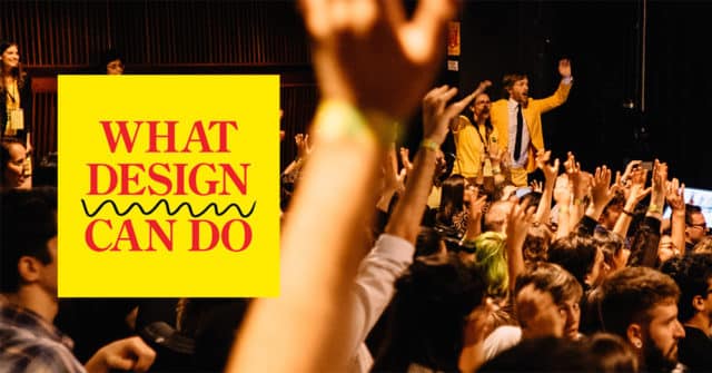 What Design Can Do discute o impacto do Design na sociedade em SP ...