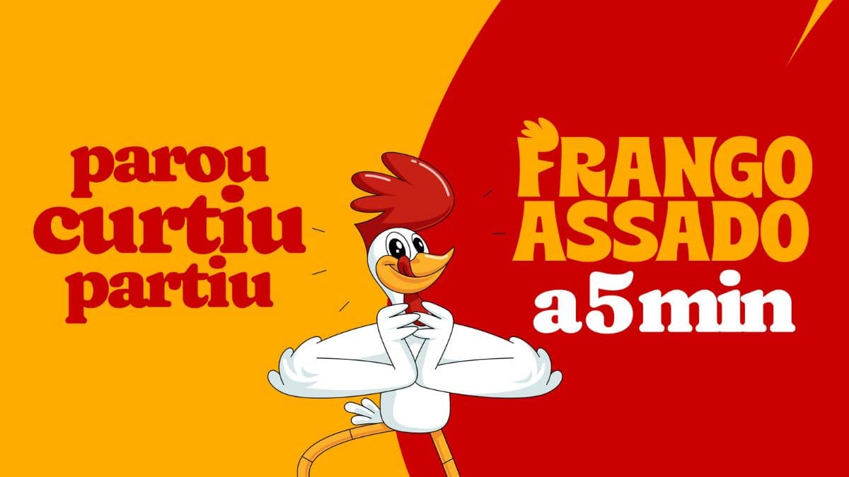 Frango Assado se reposiciona com novo conceito ‘Parou Curtiu Partiu ...