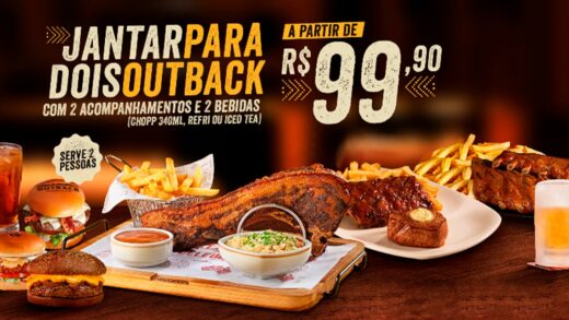 Outback traz de volta jantar completo para dois a partir de R$ 99 - GKPB - Geek Publicitário