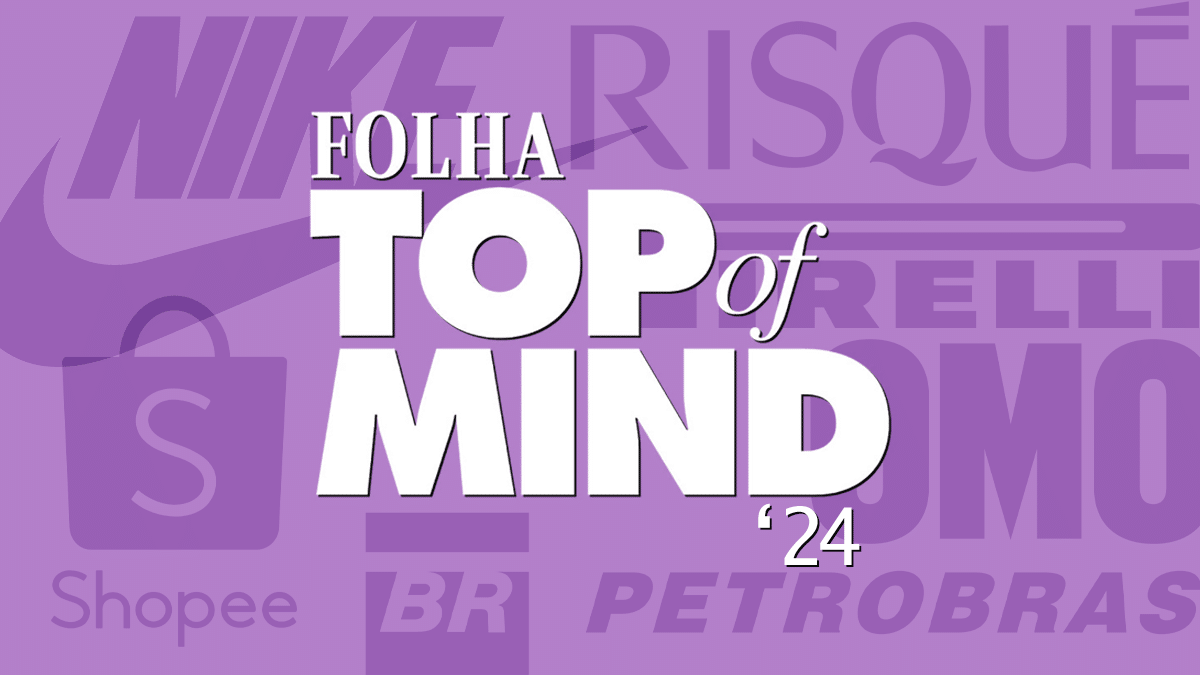 Folha Top of Mind 2024: conheça as marcas mais lembradas pelos ...